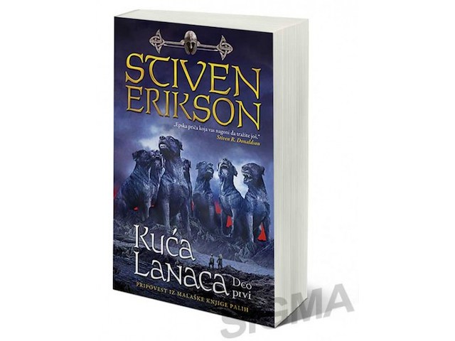 Kuća lanaca I - Stiven Erikson