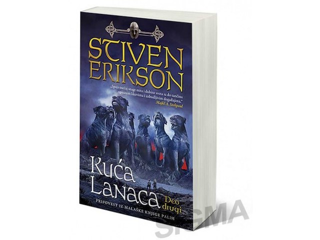 Kuća lanaca II - Stiven Erikson