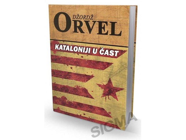 Kataloniji u čast - Džordž Orvel