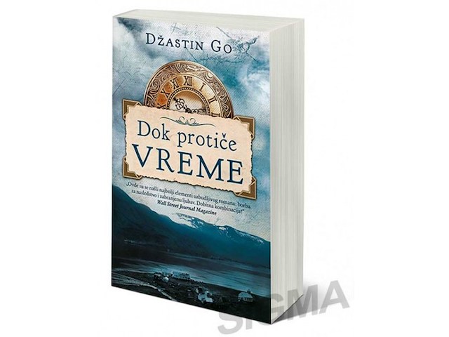 Dok protiče vreme - Džastin Go