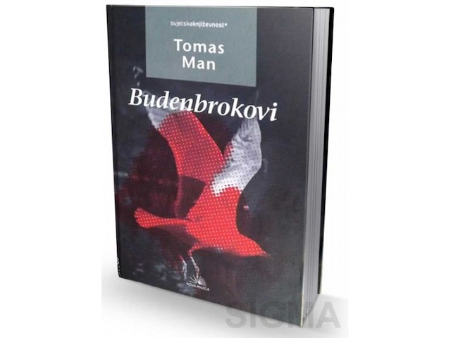 Budenbrokovi - Tomas Man