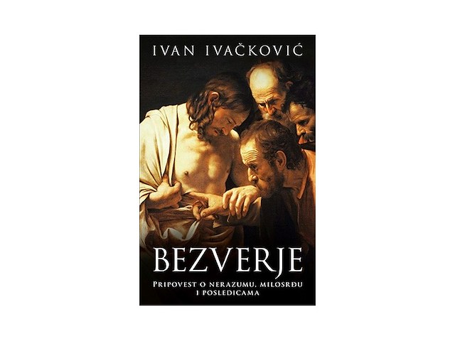 Bezverje - Ivan Ivačković