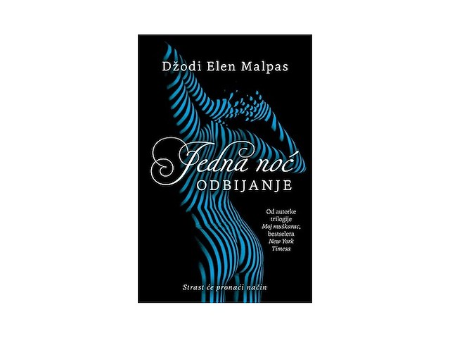 Jedna noć - Odbijanje - Džodi Elen Malpas
