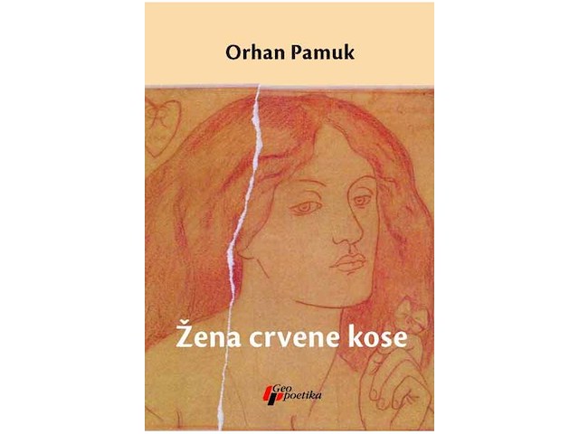 Žena crvene kose - Orhan Pamuk