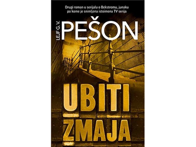 Ubiti zmaja - Lejf G. V. Pešon