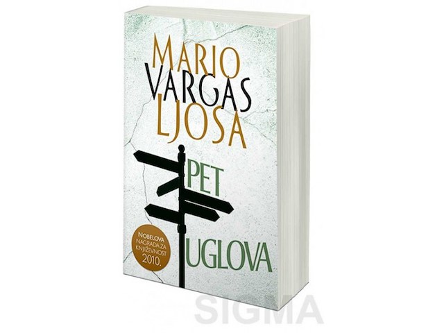 Pet uglova - Mario Vargas Ljosa