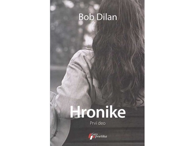 Hronike - Bob Dilan