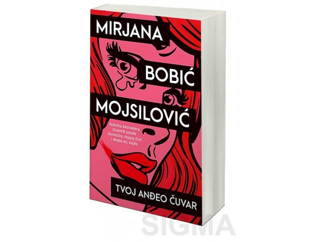 Tvoj anđeo čuvar - Mirjana Bobić Mojsilović