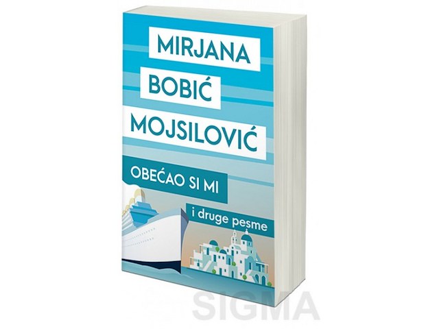 Obećao si mi - Mirjana Bobić Mojsilović