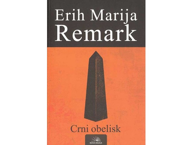 Crni obelisk - Erih Marija Remark