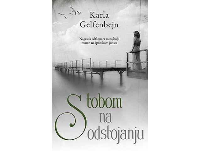 S tobom, na odstojanju - Karla Gelfenbejn