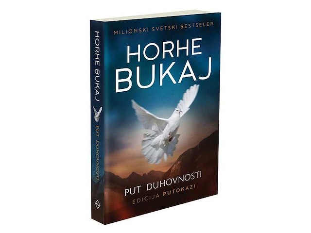 Put duhovnosti - Horhe Bukaj