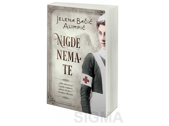 Nigde nema te - Jelena Bačić Alimpić