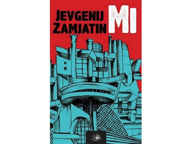 Mi - Jevgenij Zamjatin