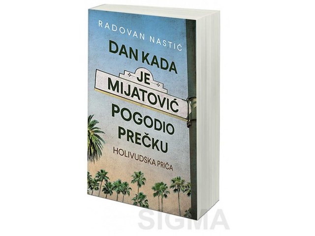 Dan kada je Mijatović pogodio prečku - Radovan Nastić