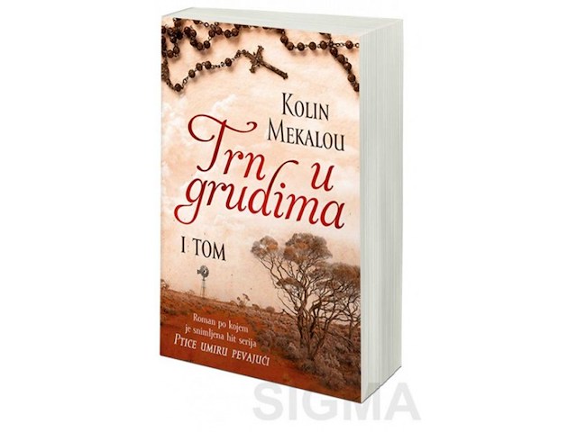 Trn u grudima I-II - Kolin Mekalou