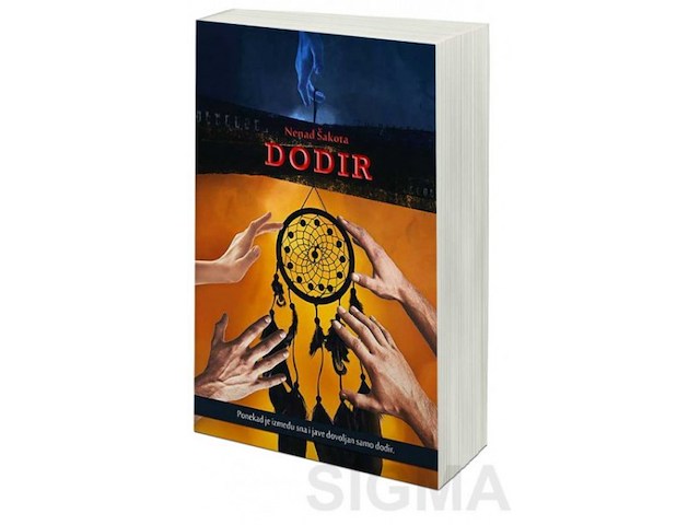 Dodir - Nenad Šakota