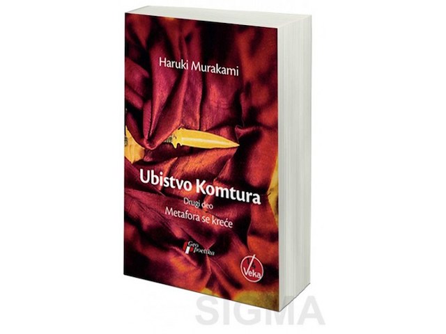 Ubistvo Komtura - Drugi deo - Haruki Murakami