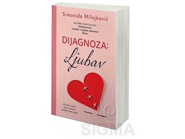 Dijagnoza: Ljubav - Simonida Milojković