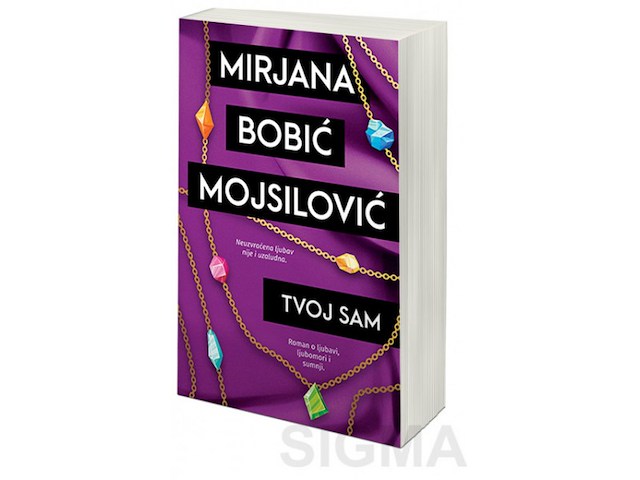 Tvoj sam - Mirjana Bobić Mojsilović