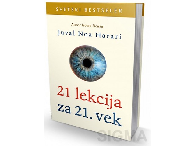 21 lekcija za 21. vek - Juval Noa Harari