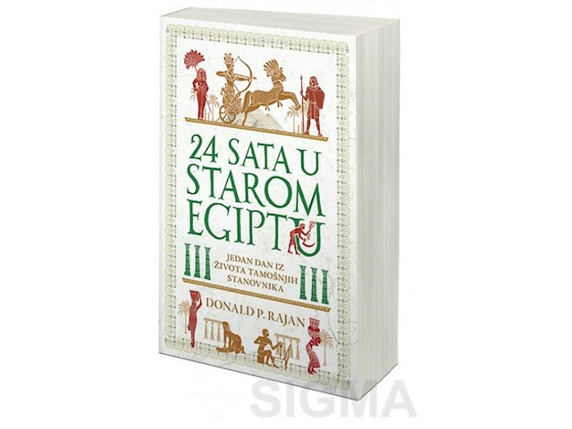 24 sata u starom Egiptu - Donald P. Rajan