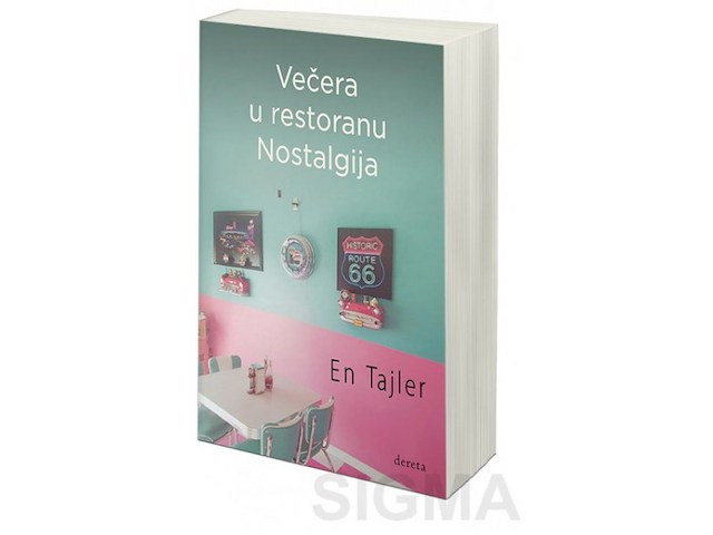 Večera u restoranu Nostalgija - En Tajler