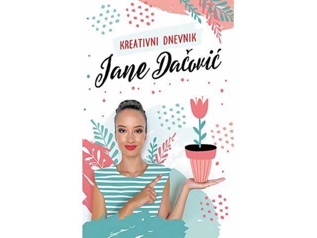 Kreativni dnevnik Jane Dačović - Jana Dačović