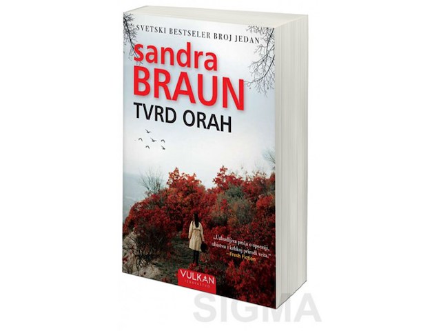 Tvrd orah - Sandra Braun