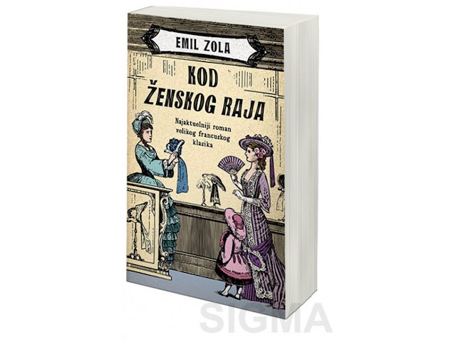 Kod „Ženskog raja“ - Emil Zola