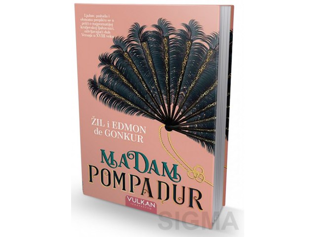 Madam Pompadur - Žil Gonkur