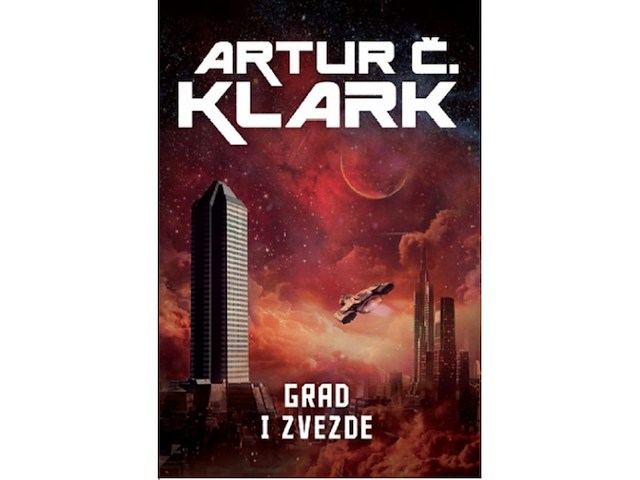 Grad i zvezde - Artur Klark