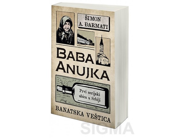 Baba Anujka - Banatska veštica - Šimon A. Đarmati
