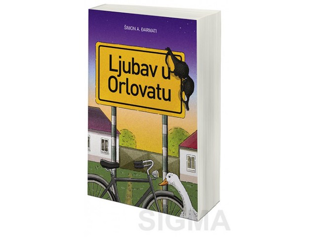 Ljubav u Orlovatu Šimon A. Đarmati