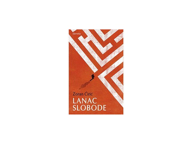 Lanac slobode - Zoran Ćirić