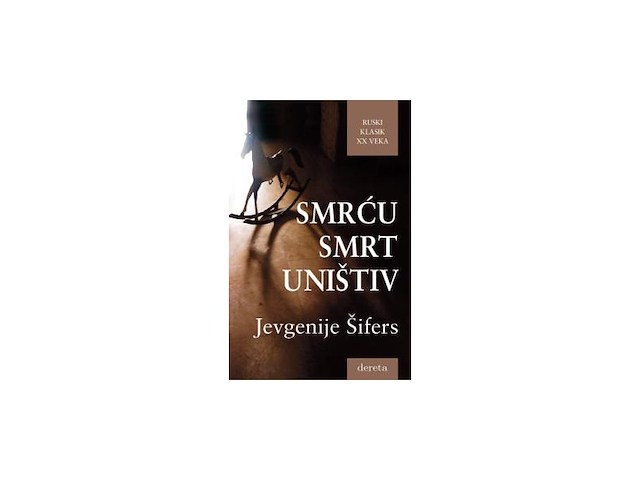 Smrću smrt uništiv - Jevgenije Šifers