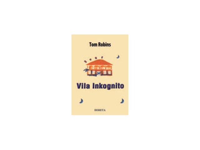 Vila inkognito - Tom Robins