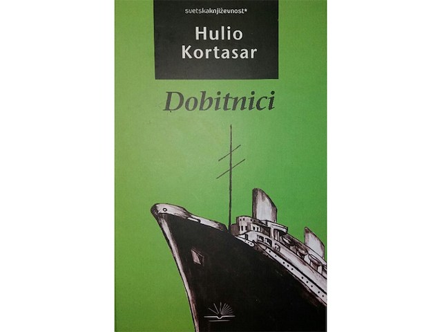 Dobitnici - Hulio Kortasar