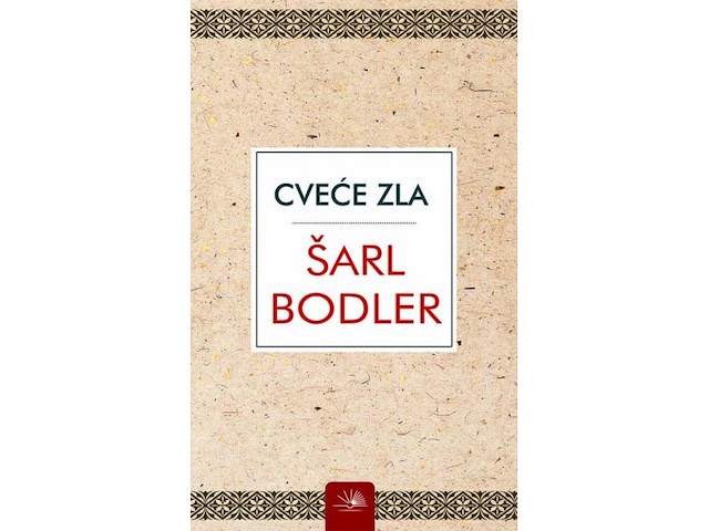 Cveće zla - Šarl Bodler