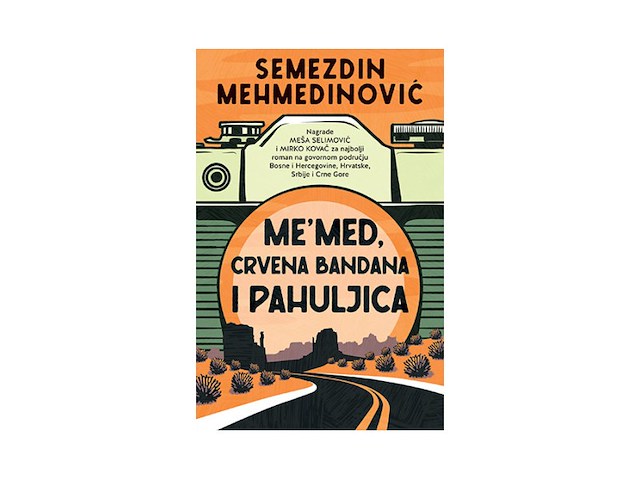 Me`med, crvena bandana i pahuljica - Semezdin Mehmedinović