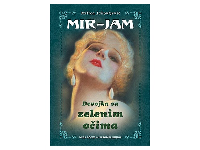 Devojka sa zelenim očima - Milica Jakovljević Mir-Jam