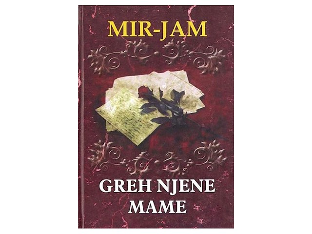 Greh njene mame - Milica Jakovljević Mir-Jam