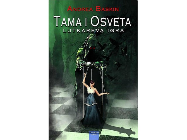 Tama i osveta - Lutkareva igra - Andrea Baskin