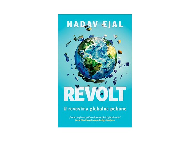 Revolt: U rovovima globalne pobune - Nadav Ejal