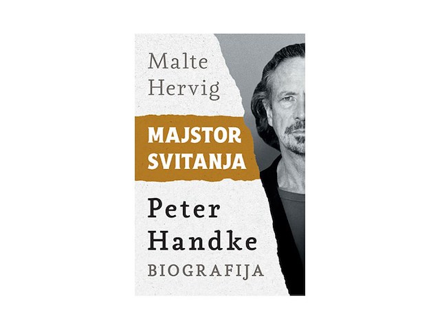 Majstor svitanja: Peter Handke - biografija - Malte Hervig