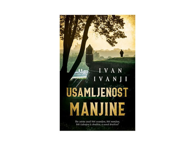 Usamljenost manjine - Ivan Ivanji