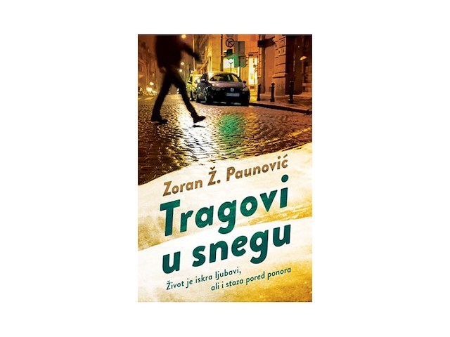 Tragovi u snegu - Zoran Ž. Paunović