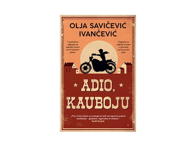 Adio, kauboju - Olja Savičević Ivančević