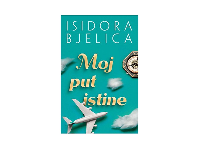 Moj put istine - Isidora Bjelica