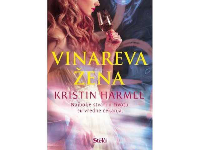 Vinareva žena - Kristin Harmel